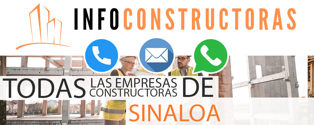 Listado de Empresas Constructoras en Sinaloa 2022 - Tel. | Mail | Web
